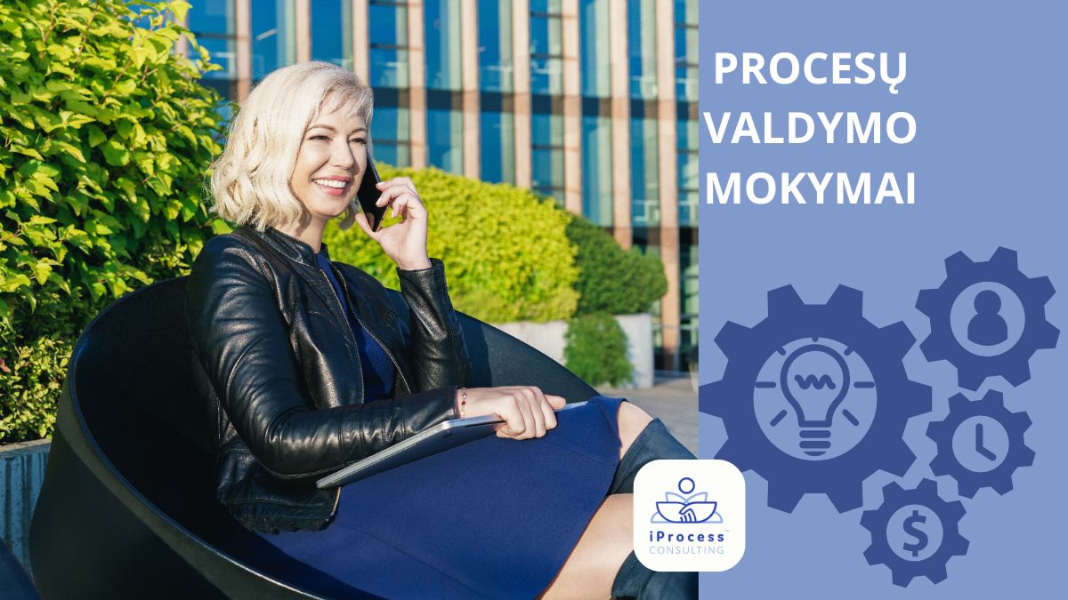 Procesų valdymo mokymai - | iProcess.lt